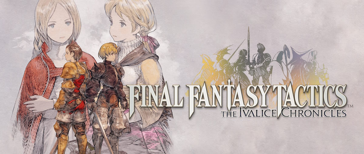 Final Fantasy Tactics: características y mejoras de la nueva versión